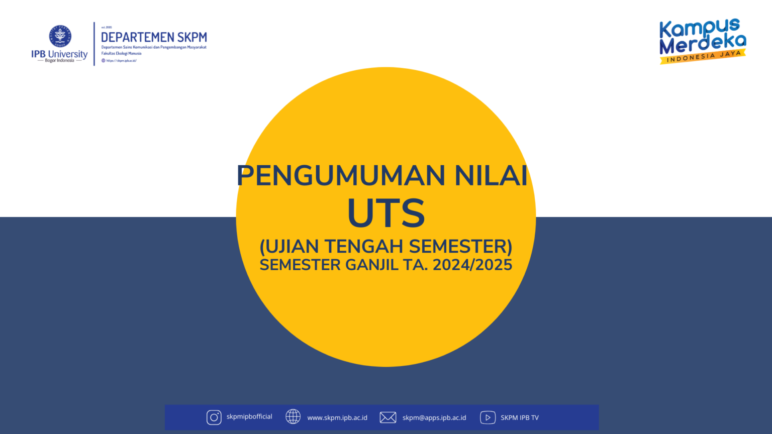 PENGUMUMAN NILAI UTS - SEMESTER GANJIL TA. 2024/2025 - Sains Komunikasi ...